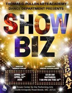 Thomas G. Pullen Arts Academy Dance Department Presents: “SHOWBIZ ...